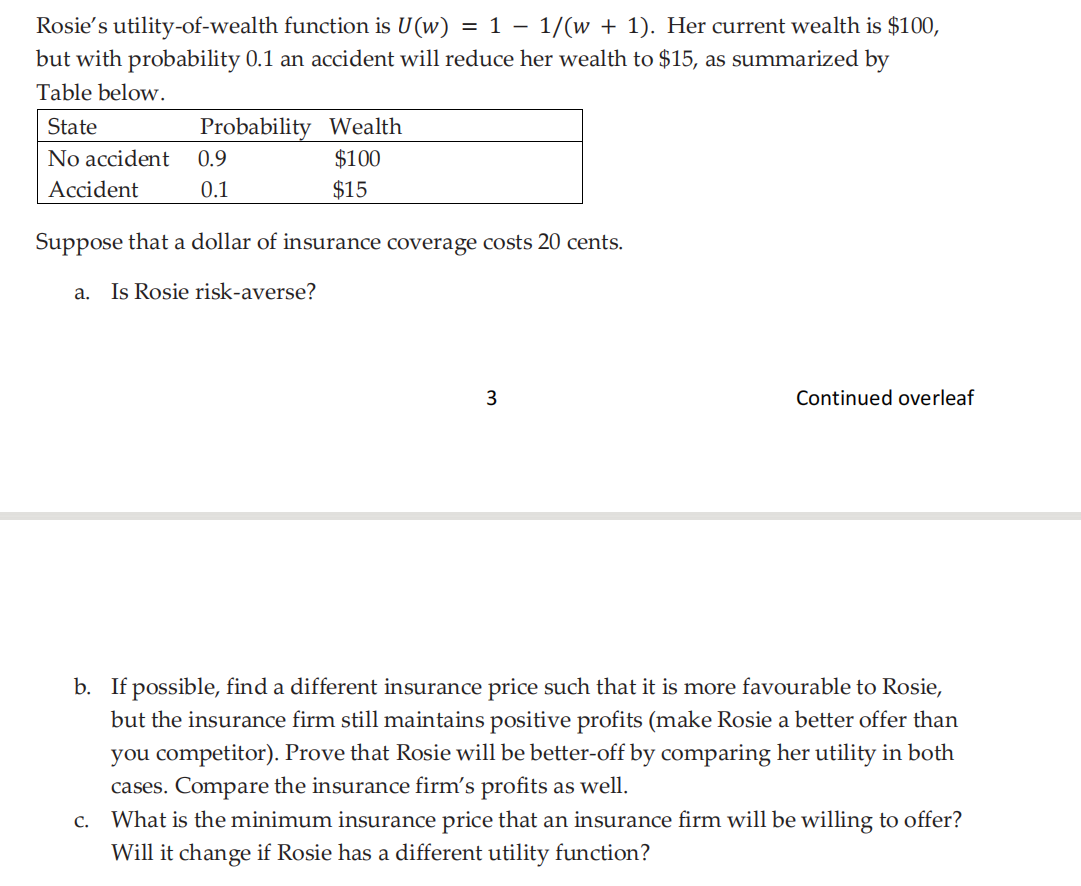 Solved Rosie's utility-of-wealth function is U(w) = 1 – 1/(w | Chegg.com