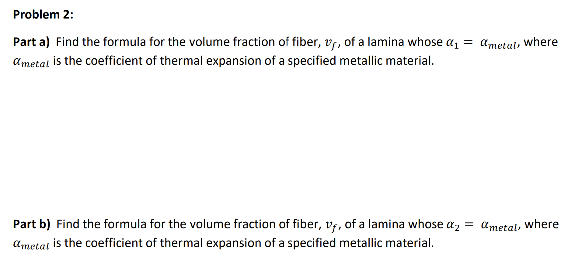 [Solved]: Part a) Find the formula for the volume fraction