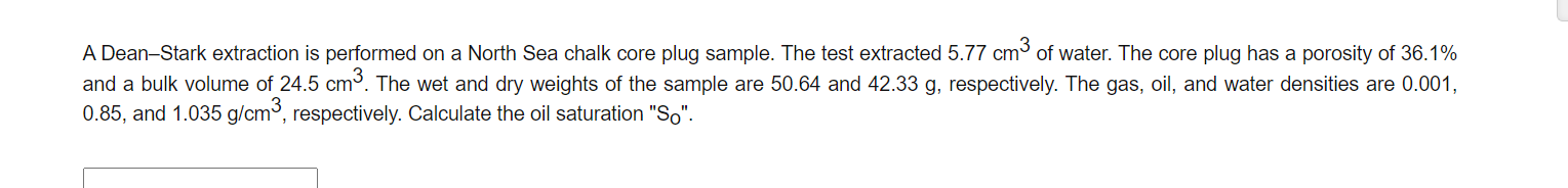 Solved A Dean-Stark extraction is performed on a North Sea | Chegg.com