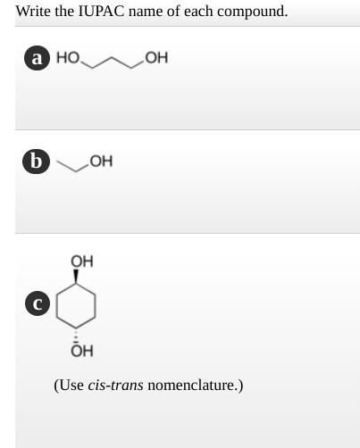 Solved Write the IUPAC name of each compound. а нолон Фон Он | Chegg.com