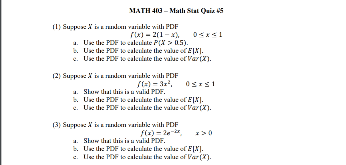Solved (1) Suppose 𝑋 is a random variable with PDF 𝑓(𝑥) = | Chegg.com