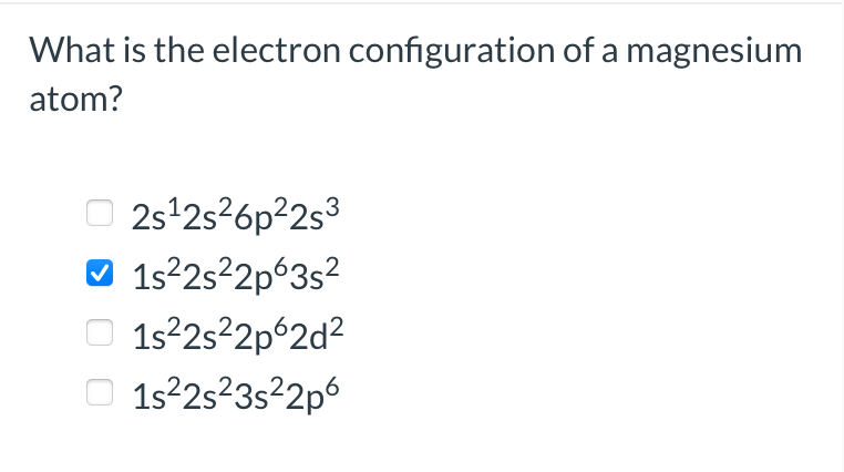 Solved What is the electron configuration of a magnesium | Chegg.com