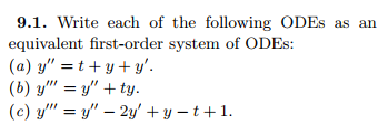 Solved 9.1. Write each of the following ODEs as an | Chegg.com