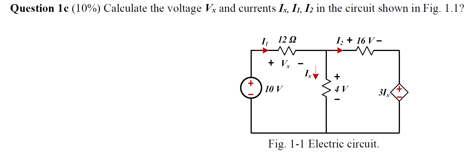 Solved Question 1c (10%) Calculate the voltage Vx and | Chegg.com