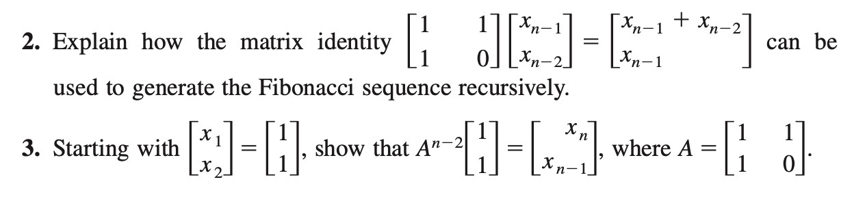 Solved 2. Explain how the matrix identity | Chegg.com