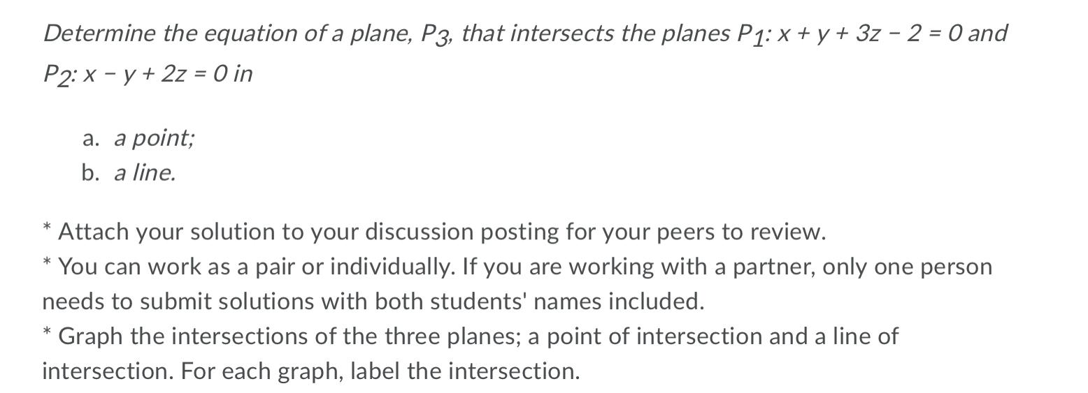 Solved Determine the equation of a plane, P3, that | Chegg.com