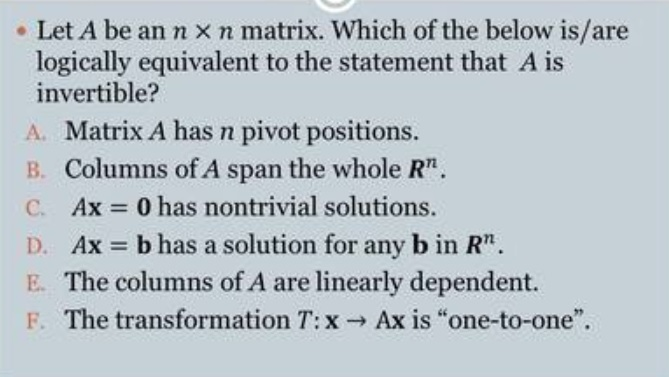 Solved · Let A be an nxn matrix. Which of the below is/are | Chegg.com
