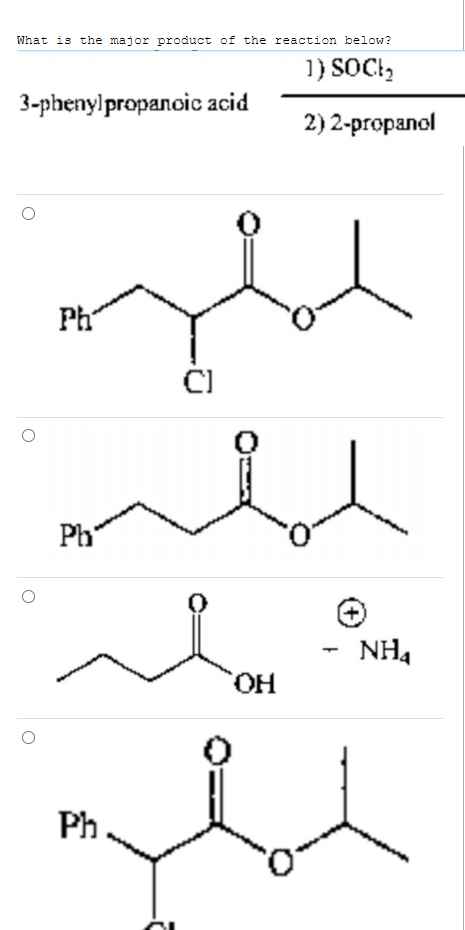 Solved о Ph" NH4 ОН Ph. Ph ОН СІ What is the major product | Chegg.com