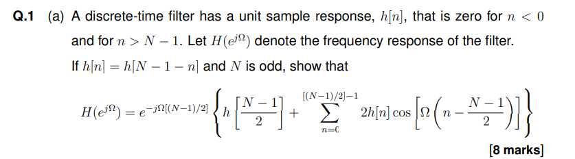 Solved Q.1 (a) A discrete-time filter has a unit sample | Chegg.com