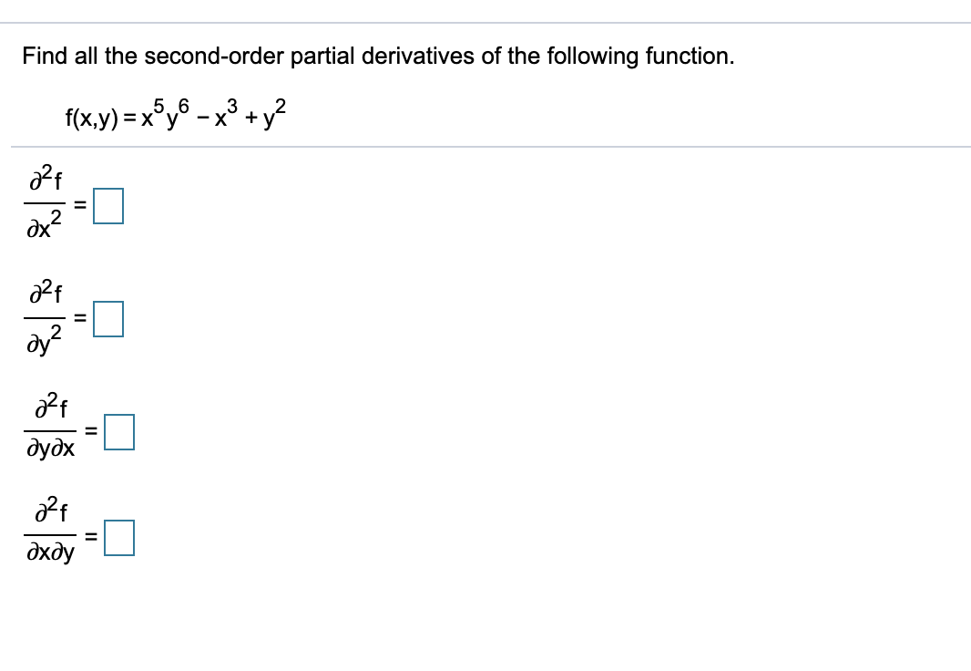 Solved Find All The Second Order Partial Derivatives Of The