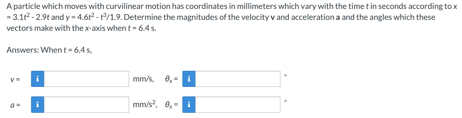 Solved A particle which moves with curvilinear motion has | Chegg.com