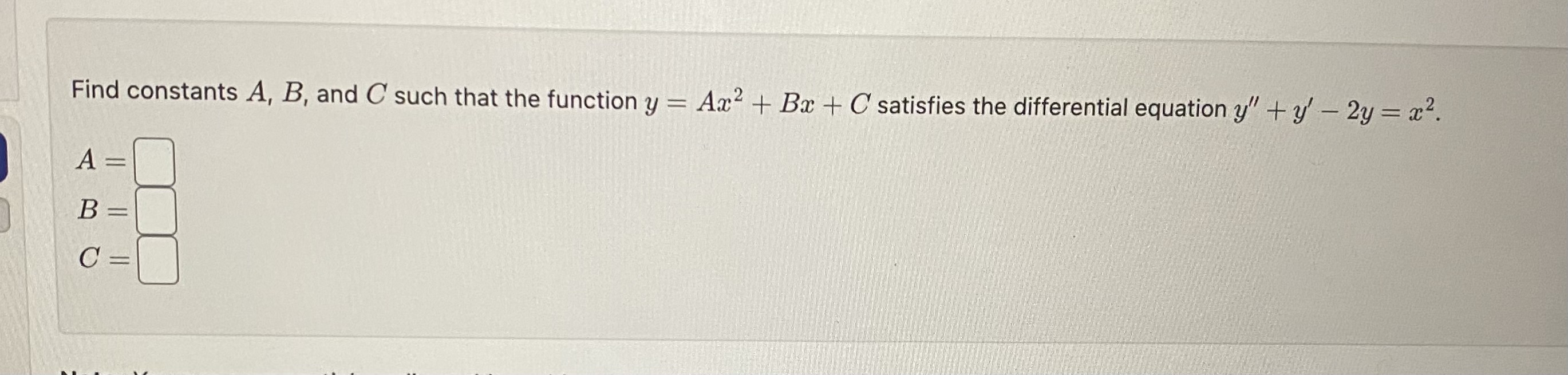 Solved Find constants A,B, and C such that the function | Chegg.com
