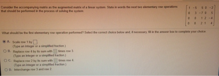 Solved Consider the accompanying matrix as the augmented | Chegg.com