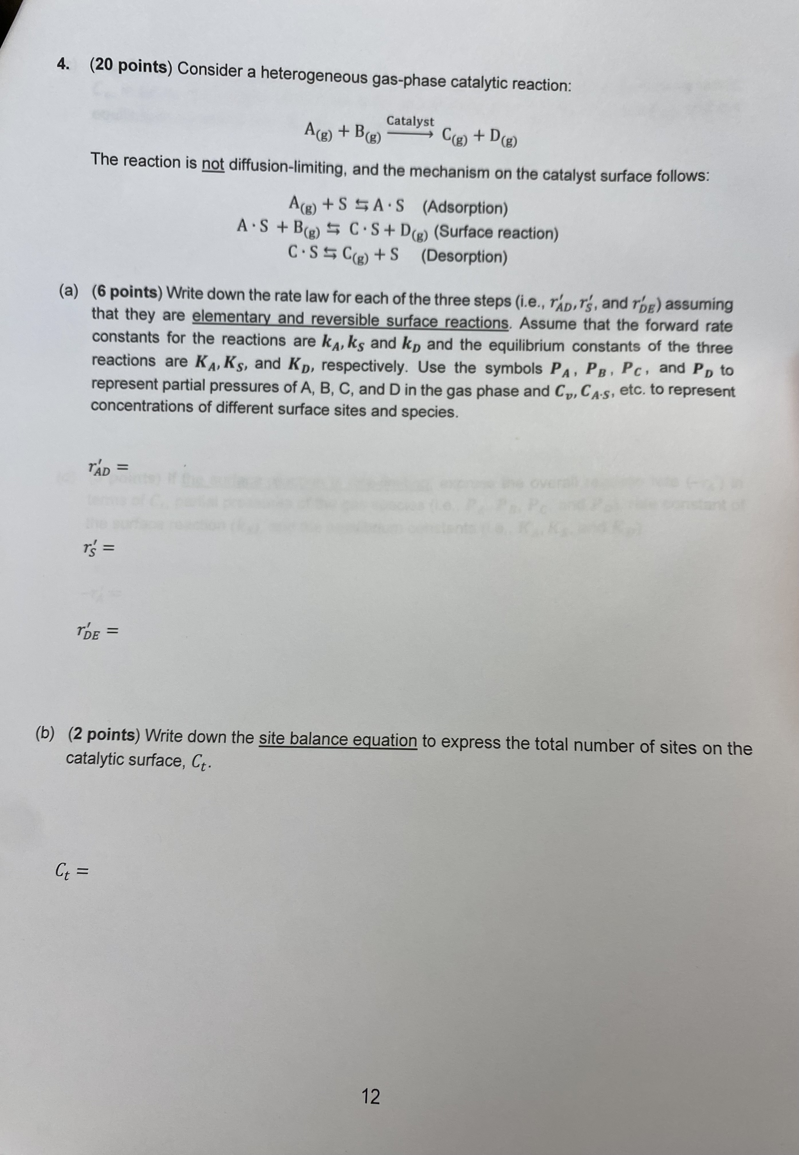 Solved 4. (20 points) Consider a heterogeneous gas-phase | Chegg.com