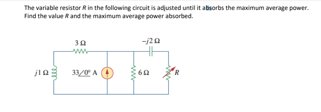 Solved The variable resistor R in the following circuit is | Chegg.com