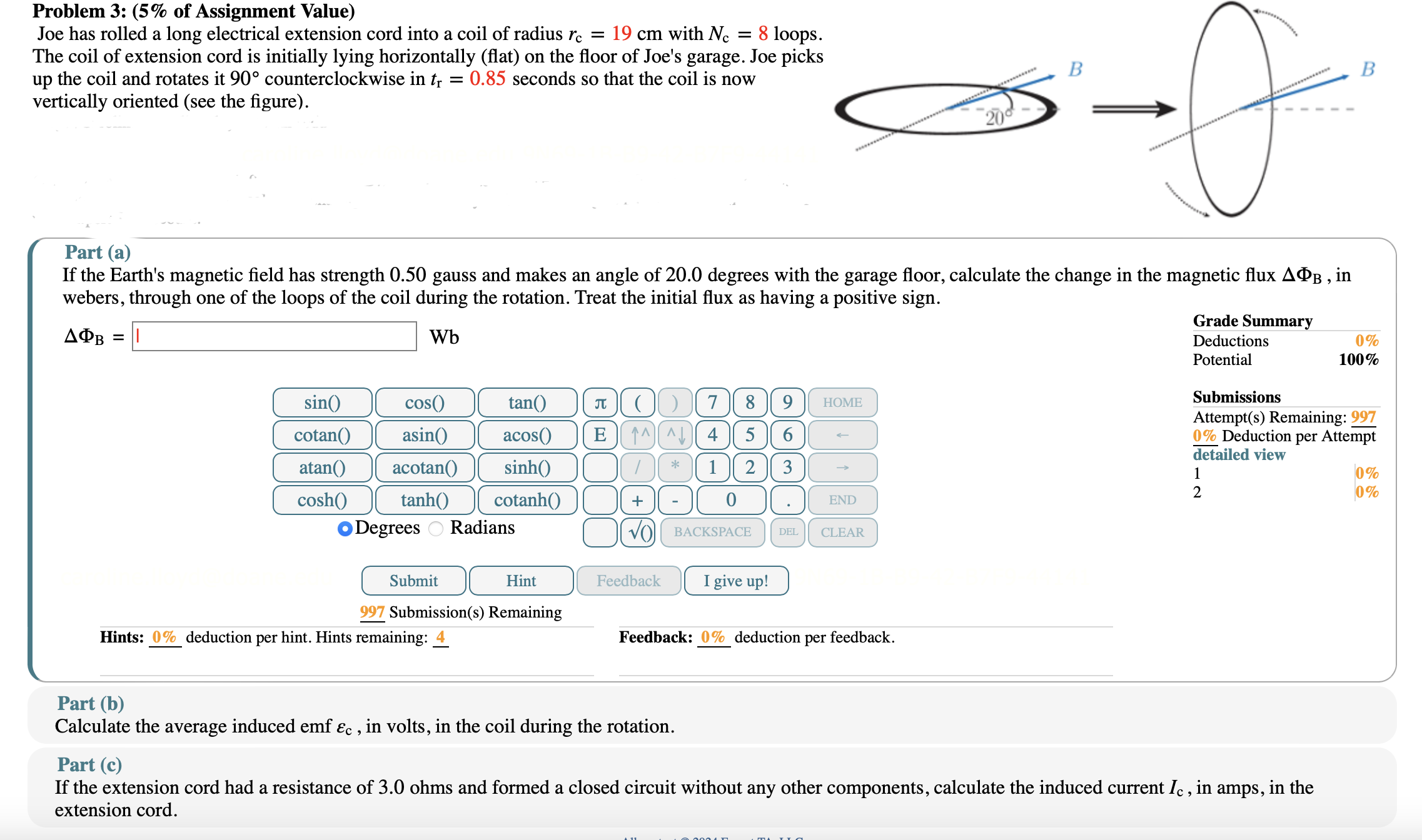 Solved Problem 3: (5% ﻿of Assignment Value)Joe has rolled a | Chegg.com