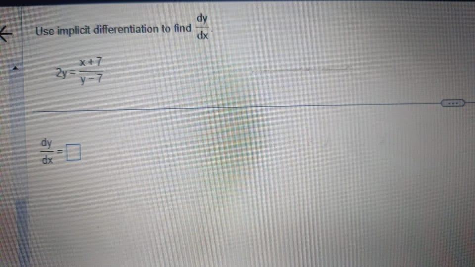 Solved Use implicit differentiation to find dxdy. | Chegg.com