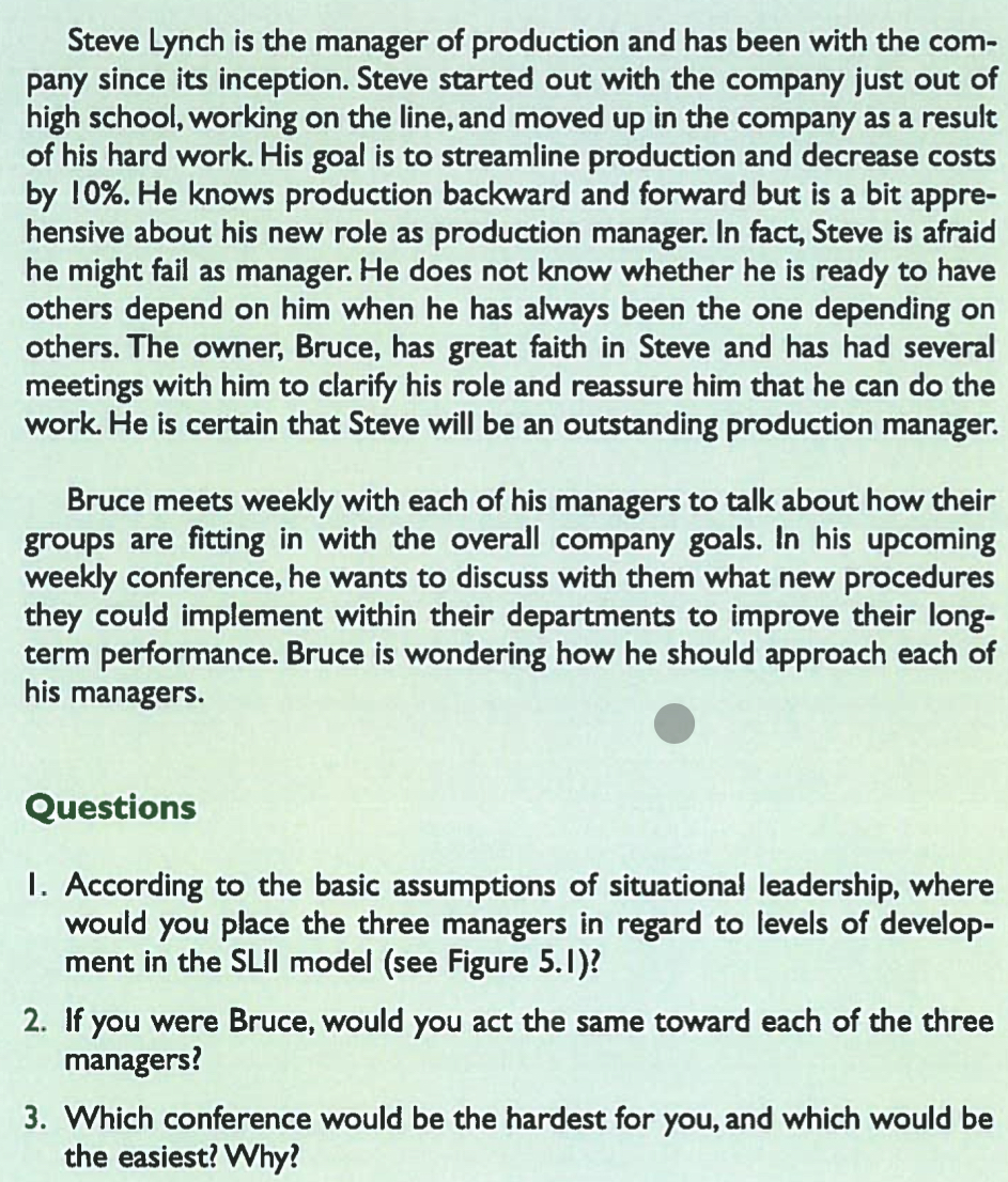 Solved Steve Lynch is the manager of production and has been | Chegg.com