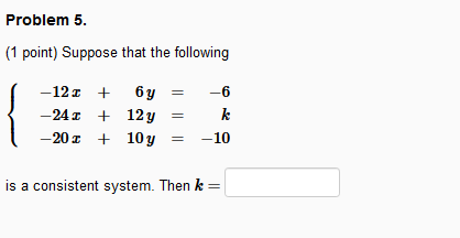 Solved Problem 5. (1 point) Suppose that the following 3 1 | Chegg.com