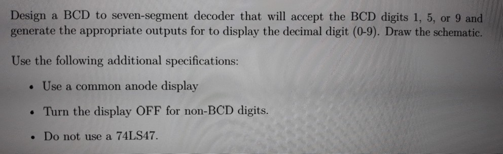 Solved Design a BCD to seven-segment decoder that will | Chegg.com