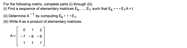 Solved For the following matrix, complete parts (i) through | Chegg.com
