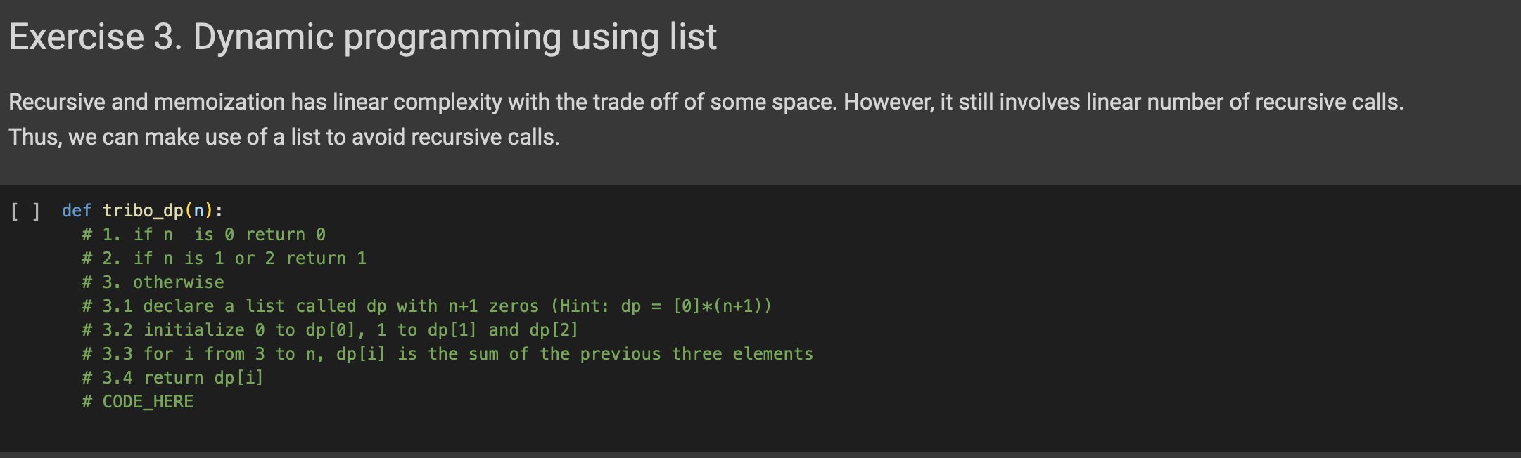Solved Exercise 3. Dynamic programming using list Recursive | Chegg.com Solved Exercise 3. Dynamic programming using list Recursive | Chegg.com