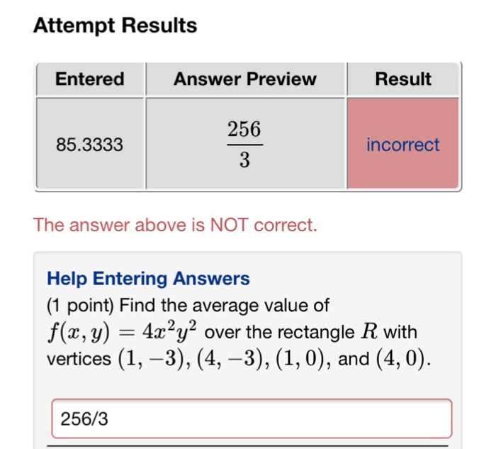 Solved Attempt Results Entered Answer Preview Result 256 | Chegg.com