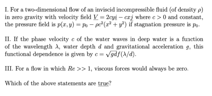 Solved I. For a two-dimensional flow of an inviscid | Chegg.com