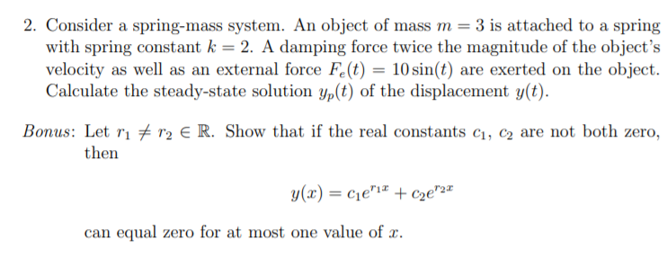 Solved 2. Consider a spring-mass system. An object of mass m | Chegg.com