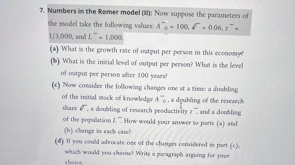 Solved 7. Numbers in the Romer model (II): Now suppose the | Chegg.com