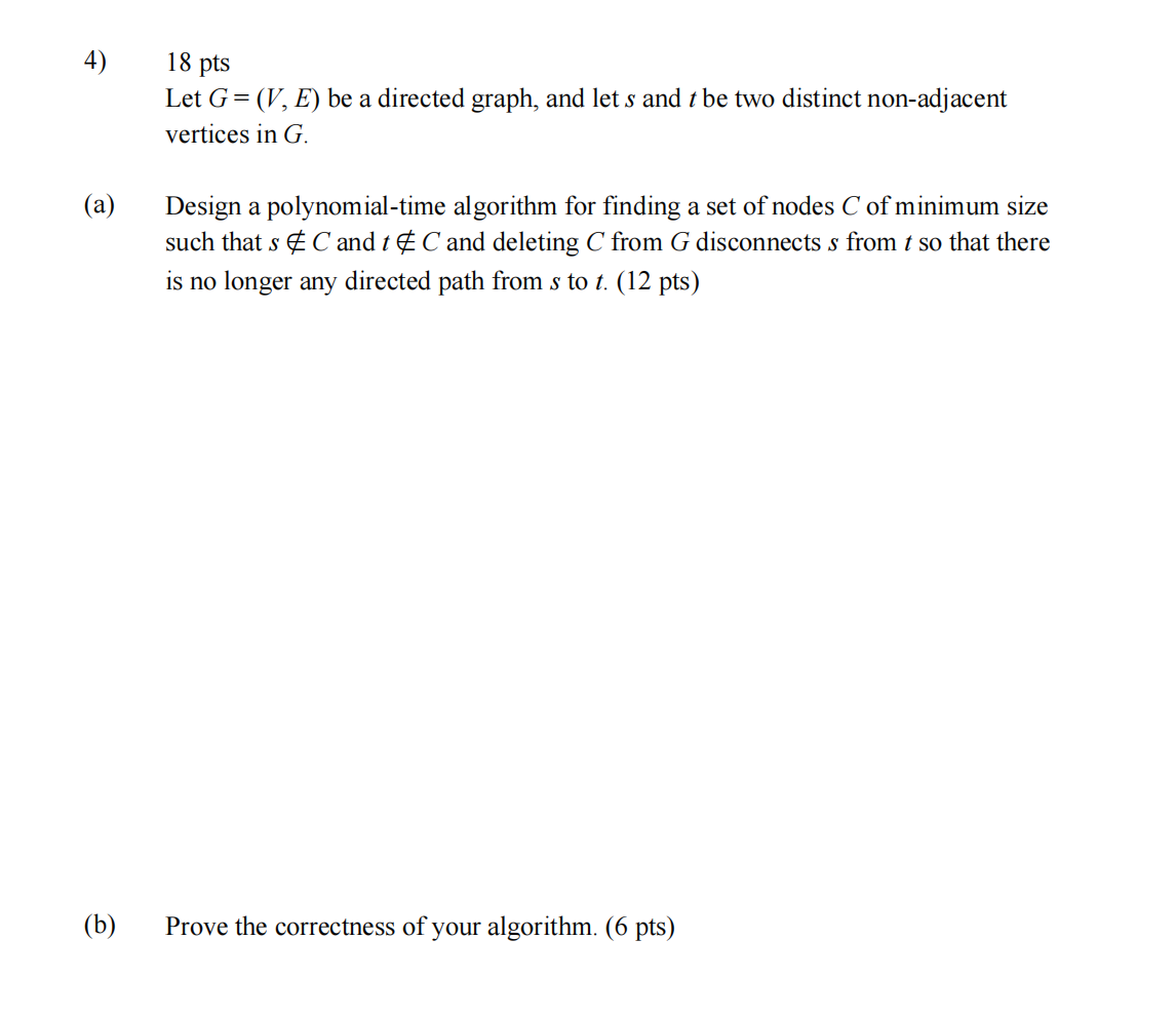 Solved 4) 18pts Let G=(V,E) be a directed graph, and let s | Chegg.com