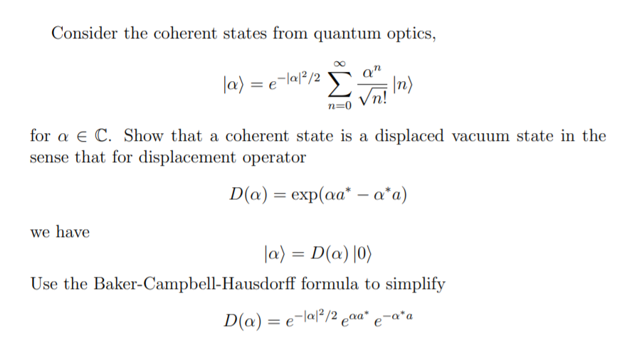 Solved Consider the coherent states from quantum optics, an | Chegg.com