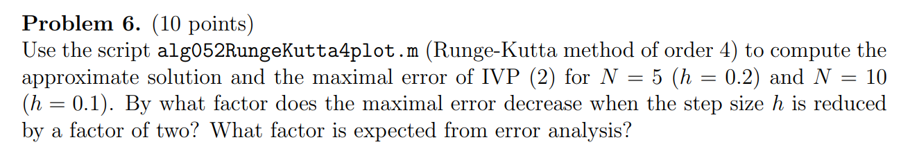 Problem 6. (10 points) Use the script | Chegg.com