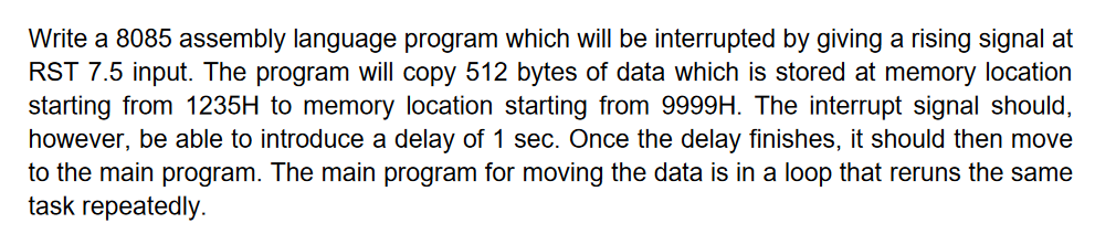 Solved Write a 8085 assembly language program which will be | Chegg.com