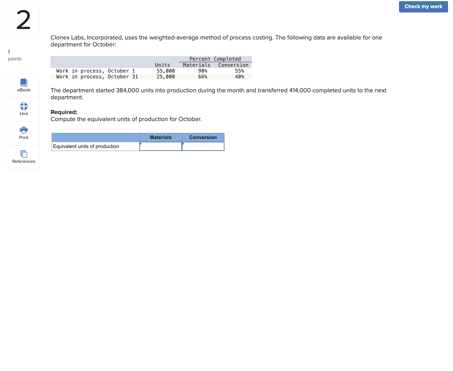 Solved Clonex Labs, Incorporated, uses the weighted-average | Chegg.com