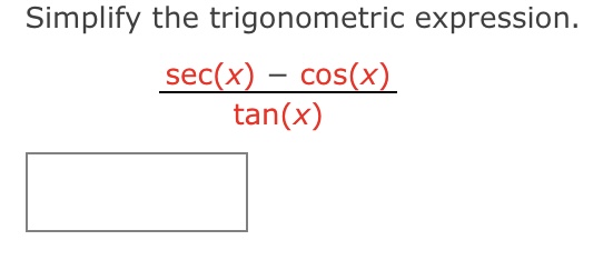 Solved Simplify the trigonometric | Chegg.com