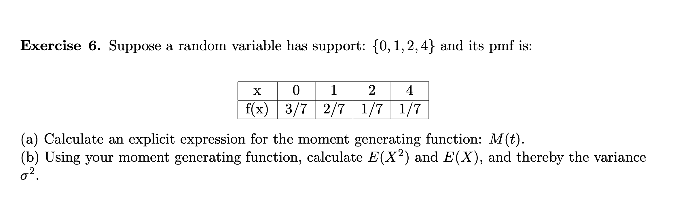 Solved Exercise 6. Suppose a random variable has support: | Chegg.com