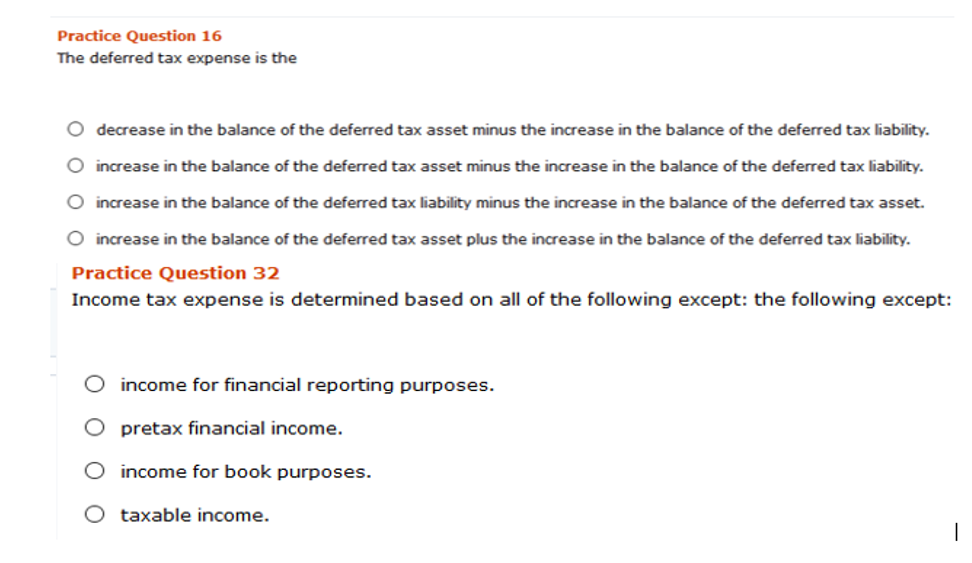 Solved Practice Question 16 The deferred tax expense is the | Chegg.com