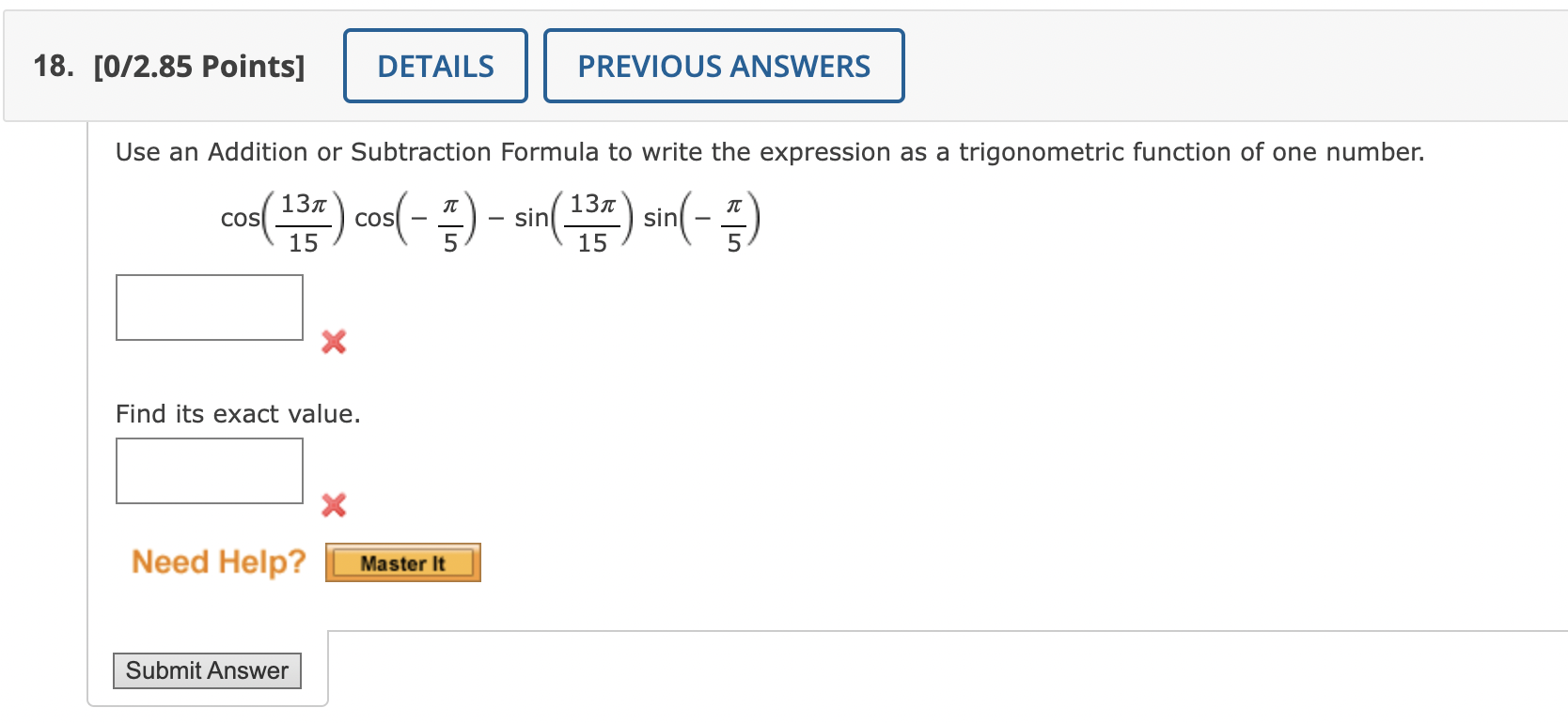 Solved Use An Addition Or Subtraction Formula To Write The