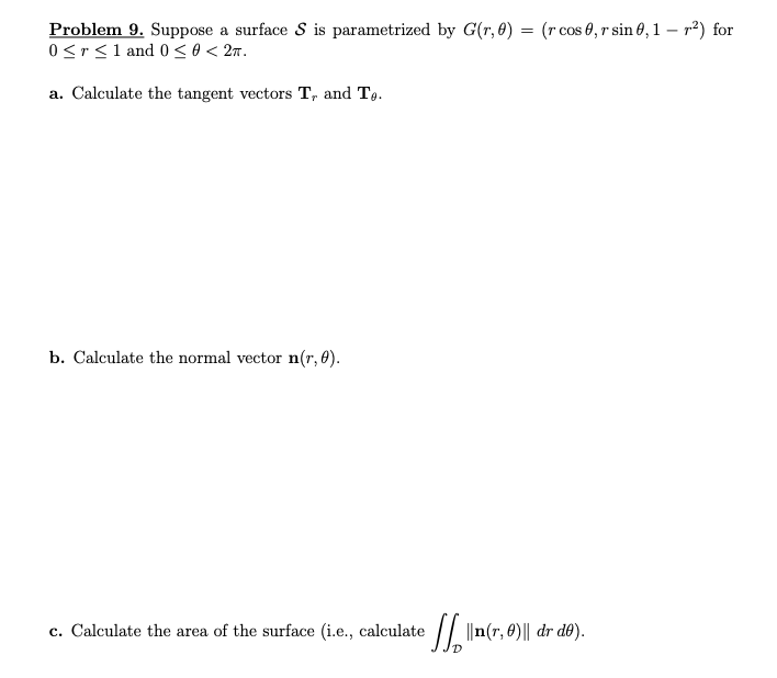 Solved Problem 9. Suppose a surface S is parametrized by | Chegg.com