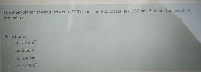 Solved The inter-planar spacing between (220) planes in BCC | Chegg.com