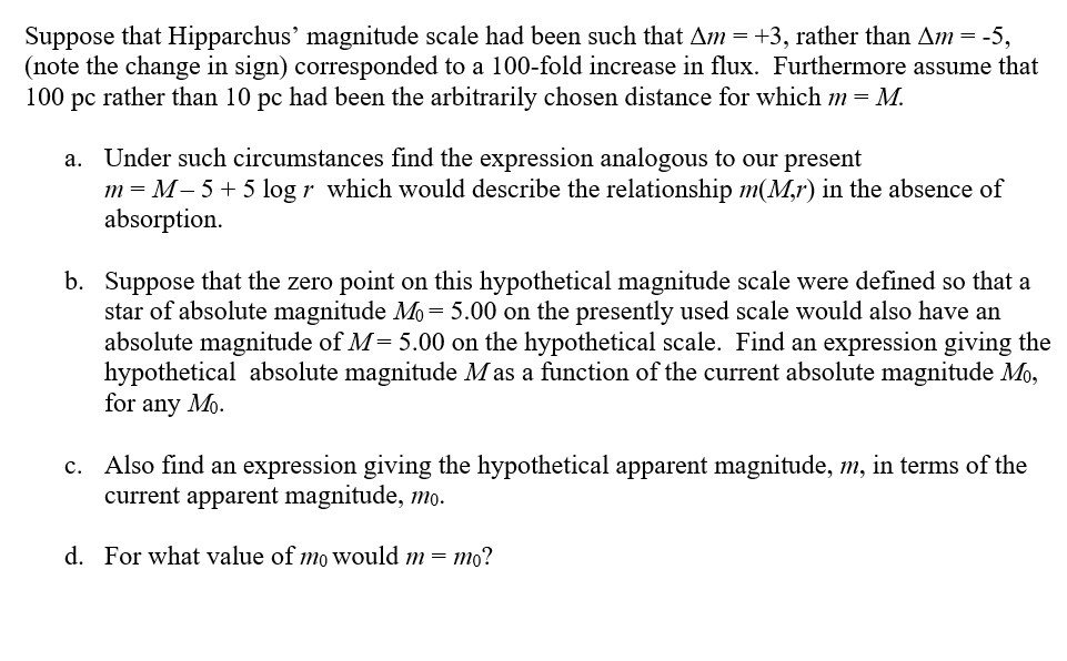 Suppose that Hipparchus' magnitude scale had been | Chegg.com