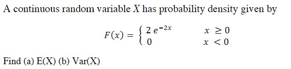Solved A continuous random variable X has probability | Chegg.com