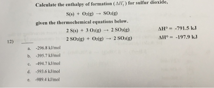 Solved Calculate the enthalpy of formation (AH:) for sulfur | Chegg.com