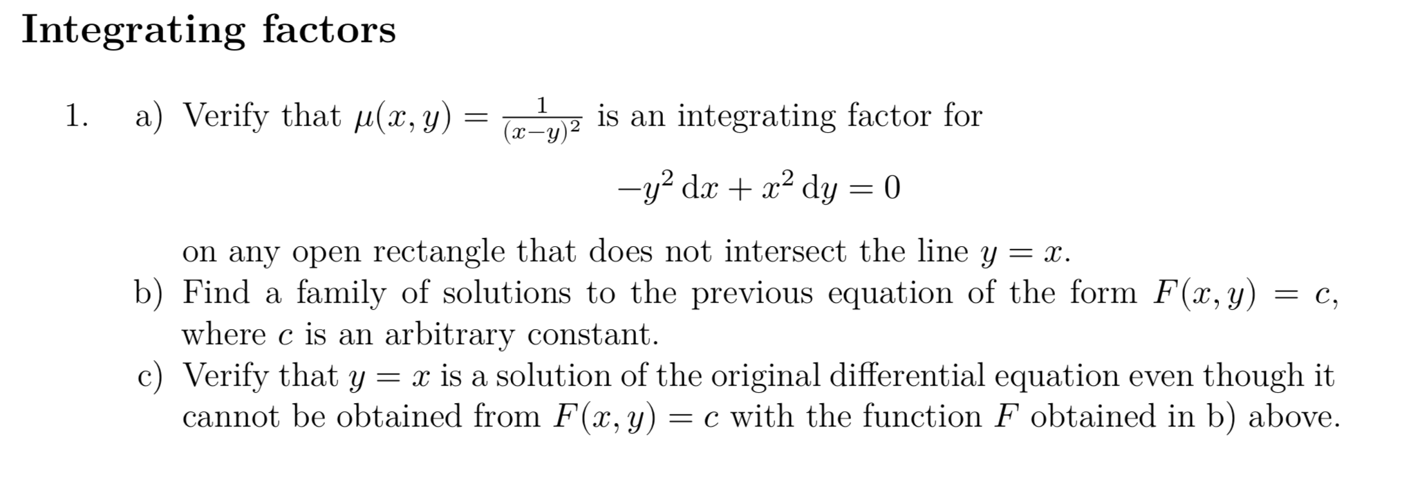 Solved Integrating factors 1. a) Verify that p(x, y) = | Chegg.com