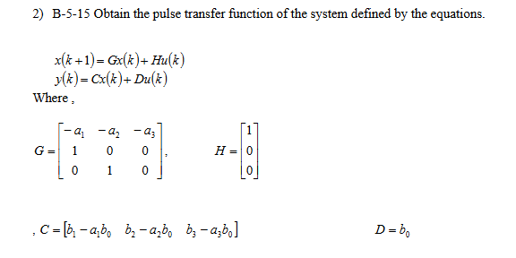 Solved B-5-15 ﻿Obtain the pulse transfer function of ﻿the | Chegg.com