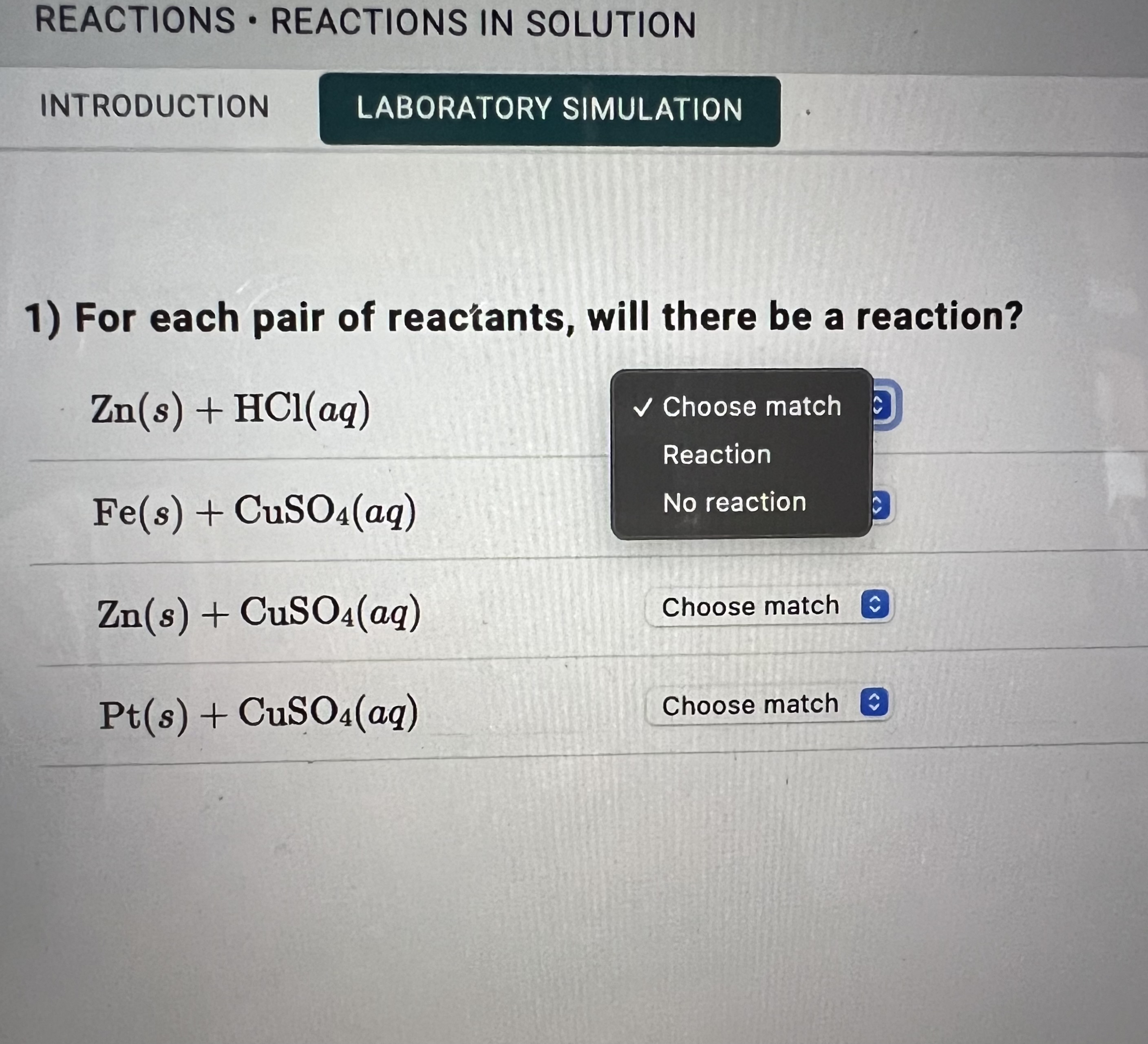 Solved 1) For each pair of reactants, will there be a | Chegg.com