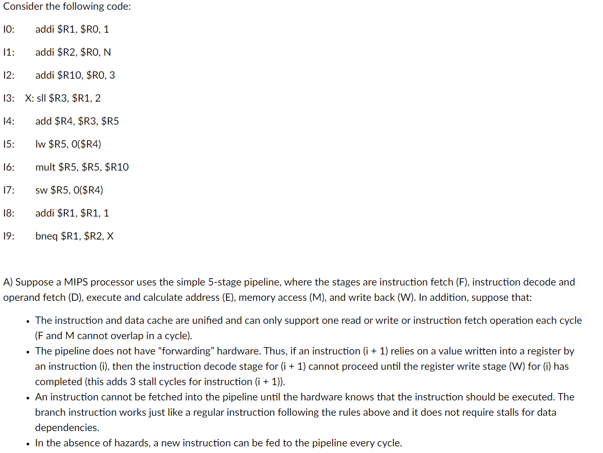 Solved Consider the following code: 10: addi $R1, $RO, 1 11: | Chegg.com