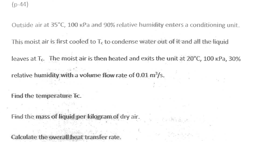 Solved Outside air at 35∘C,100KPa and 90% relative humidity | Chegg.com