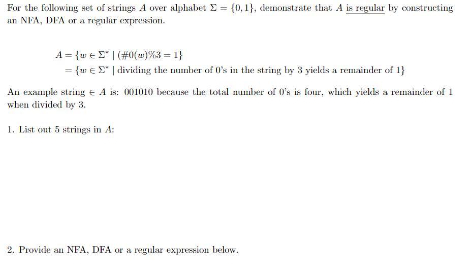 Solved For the following set of strings A over alphabet | Chegg.com
